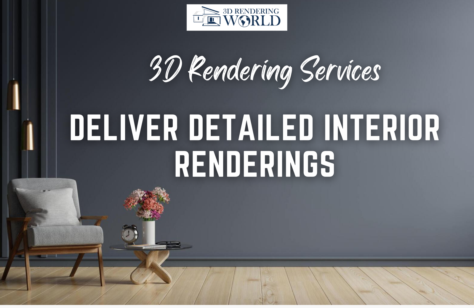 3D Rendering Services Deliver Detailed Interior Renderings - 3D ...