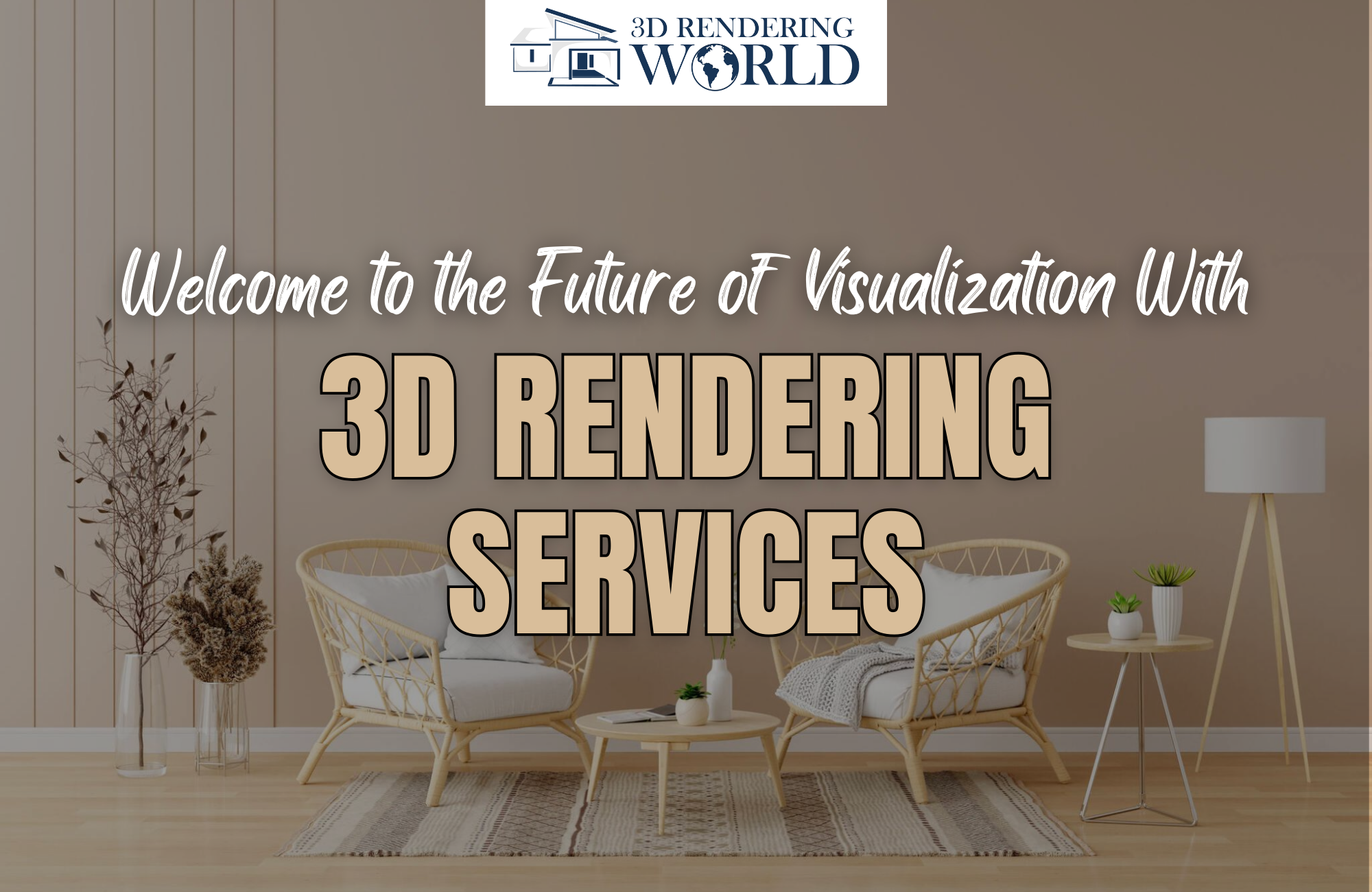 Welcome to the Future of Visualization with 3D Rendering Services - 3D ...